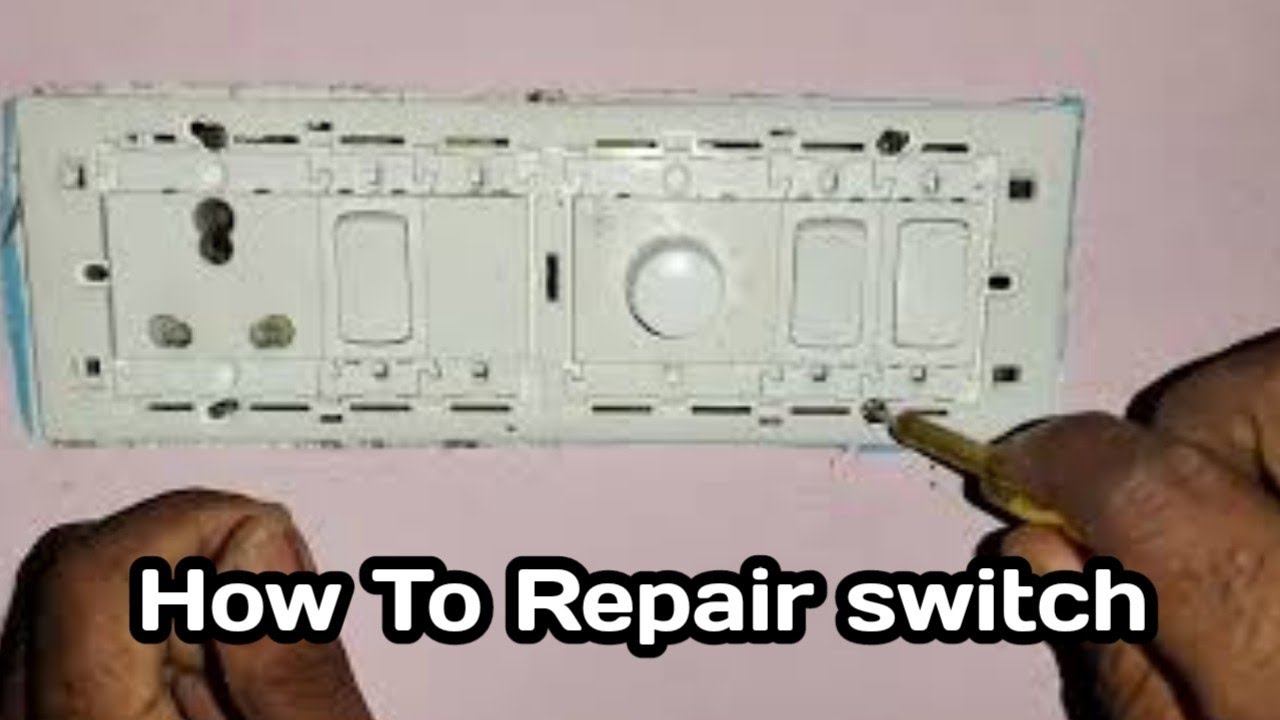 how to repair switch | switch repairing | legrand switch repairing ...