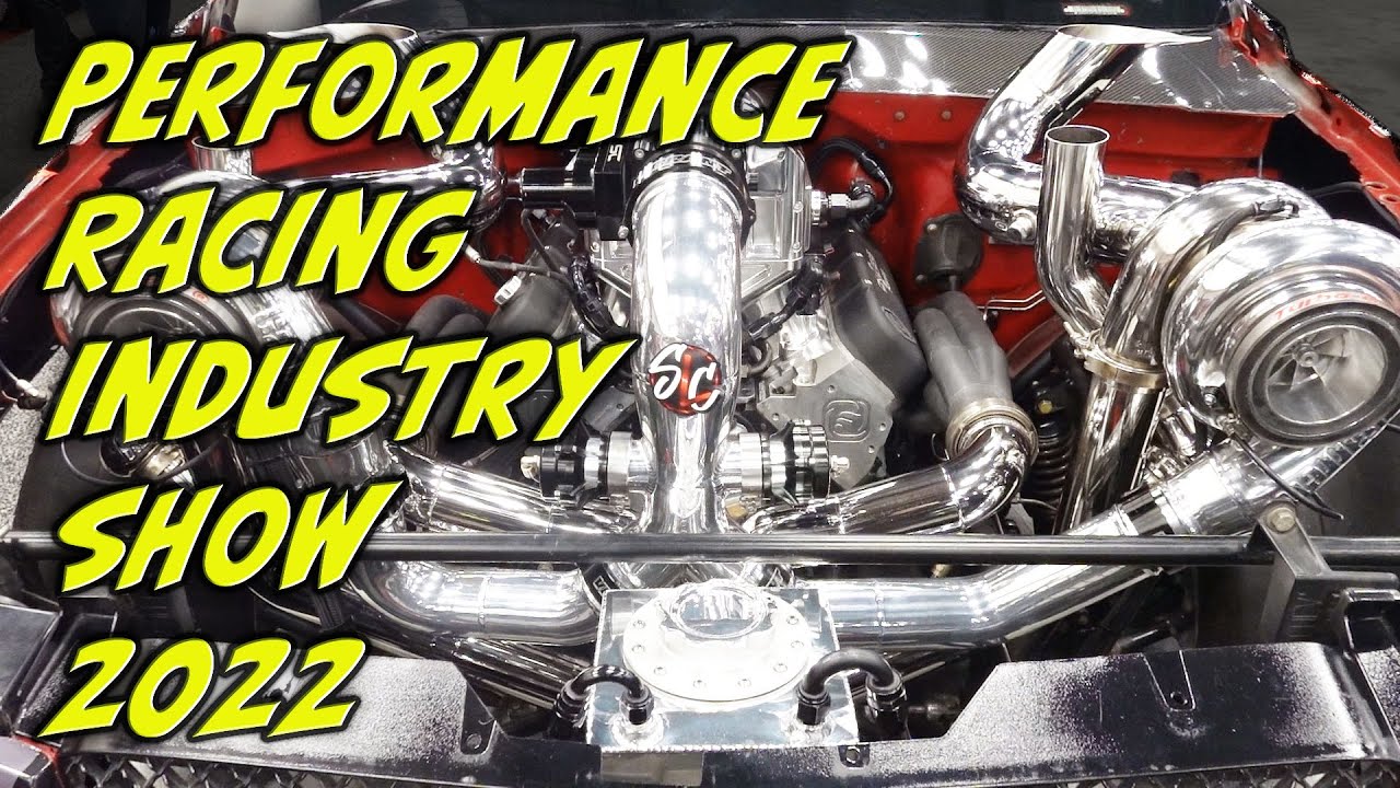 The 2022 Performance Racing Industry Show - PRISHOW - YouTube
