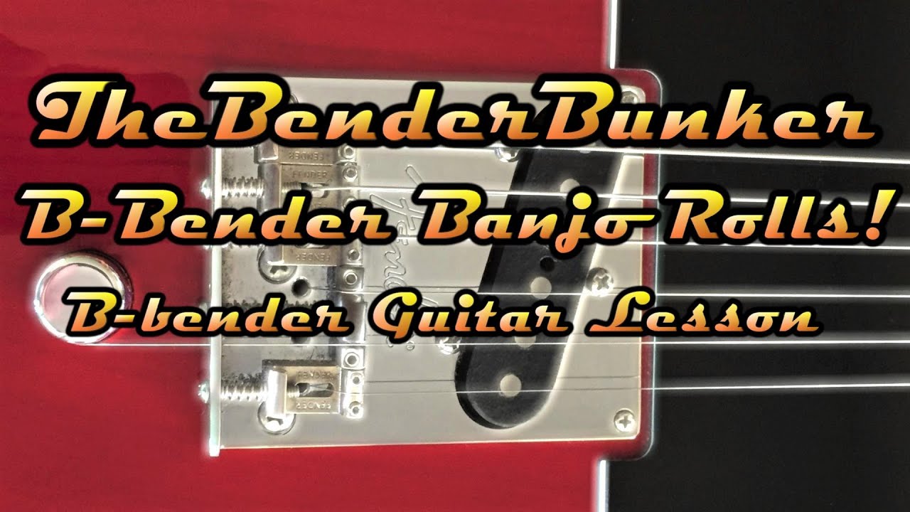 B-bender Guitar Lesson - B-bender Banjo Rolls! - YouTube