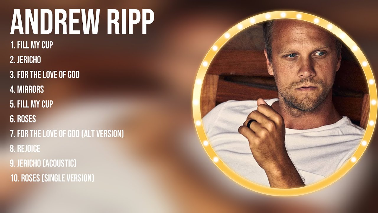 Andrew Ripp Christian Worship Songs ~ Top Christian Music - YouTube