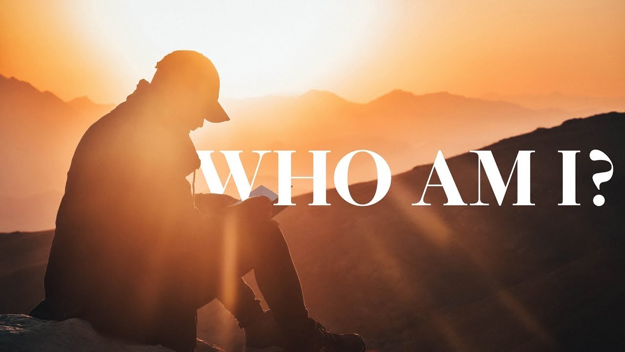 Who Am I....Really? - YouTube