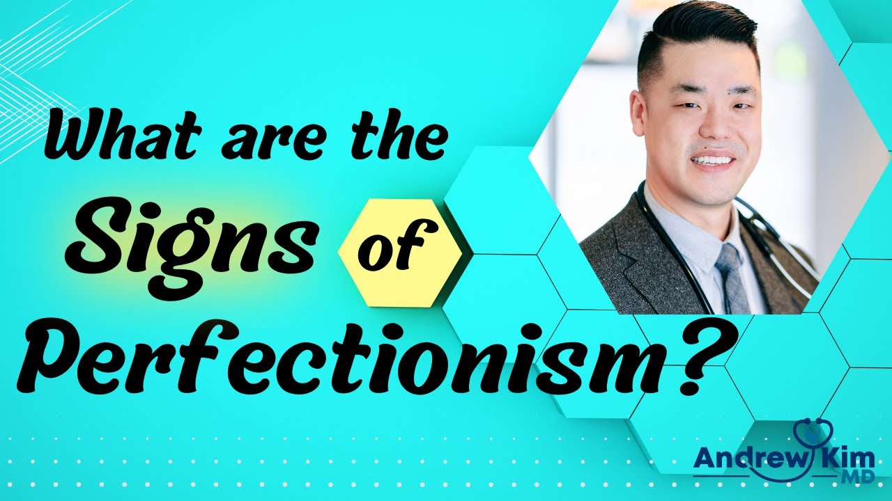 What are the Signs of Perfectionism? - YouTube