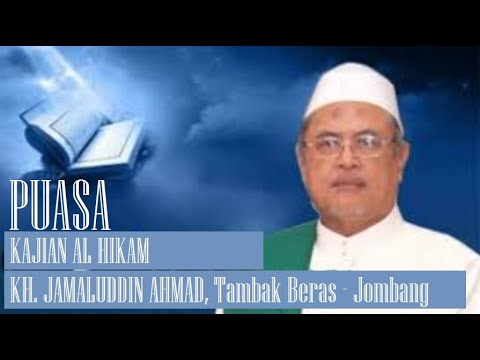 KH Jamaludin Ahmad - PUASA Kajian Al Hikam Full Berkah - YouTube