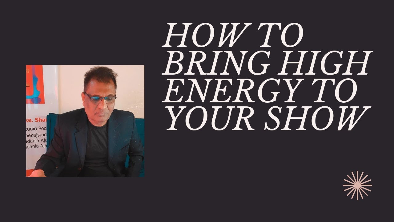 Podcasting: How to Bring High Energy to Your Show | AMA with Khudania Ajay | KAJ Masterclass ...