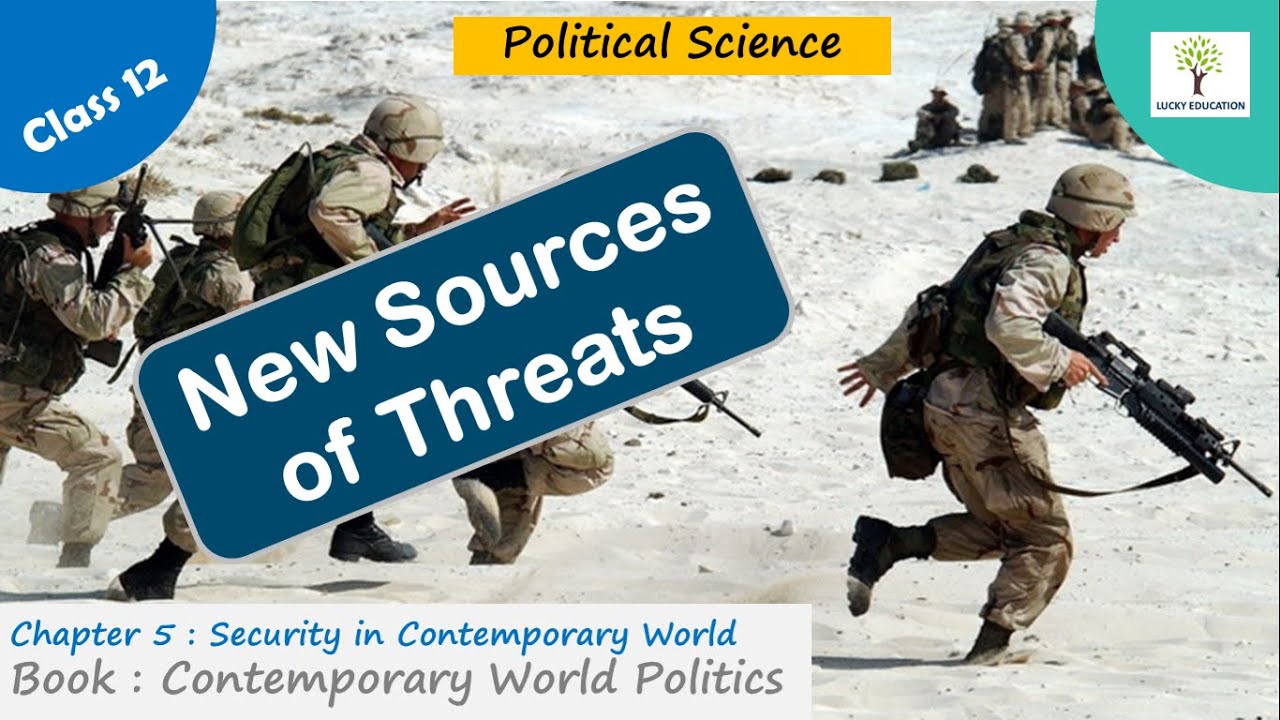 New Sources of Threats - Class 12 Political Science - YouTube