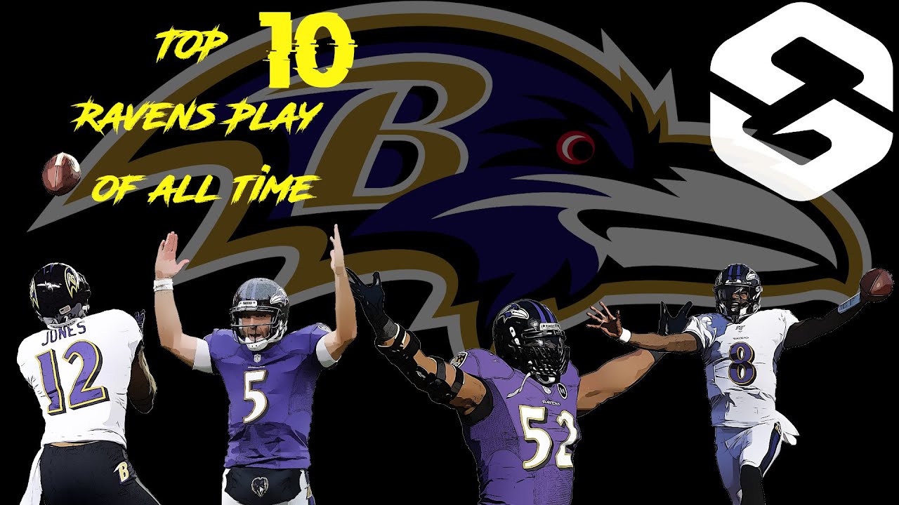 Ravens|| TOP 10 BEST PLAYS of ALL TIME - YouTube