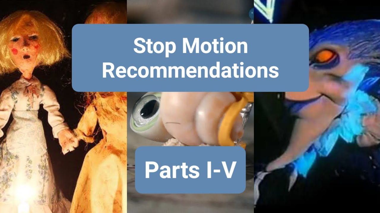 Stop Motion Movie Recommendations: Part 1-5 - YouTube