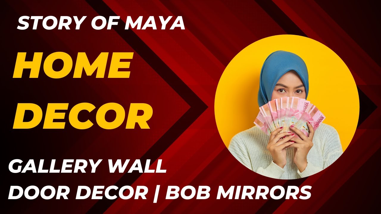 Home Décor Story of Maya | Gallery Wall | Door Décor Beautiful ...