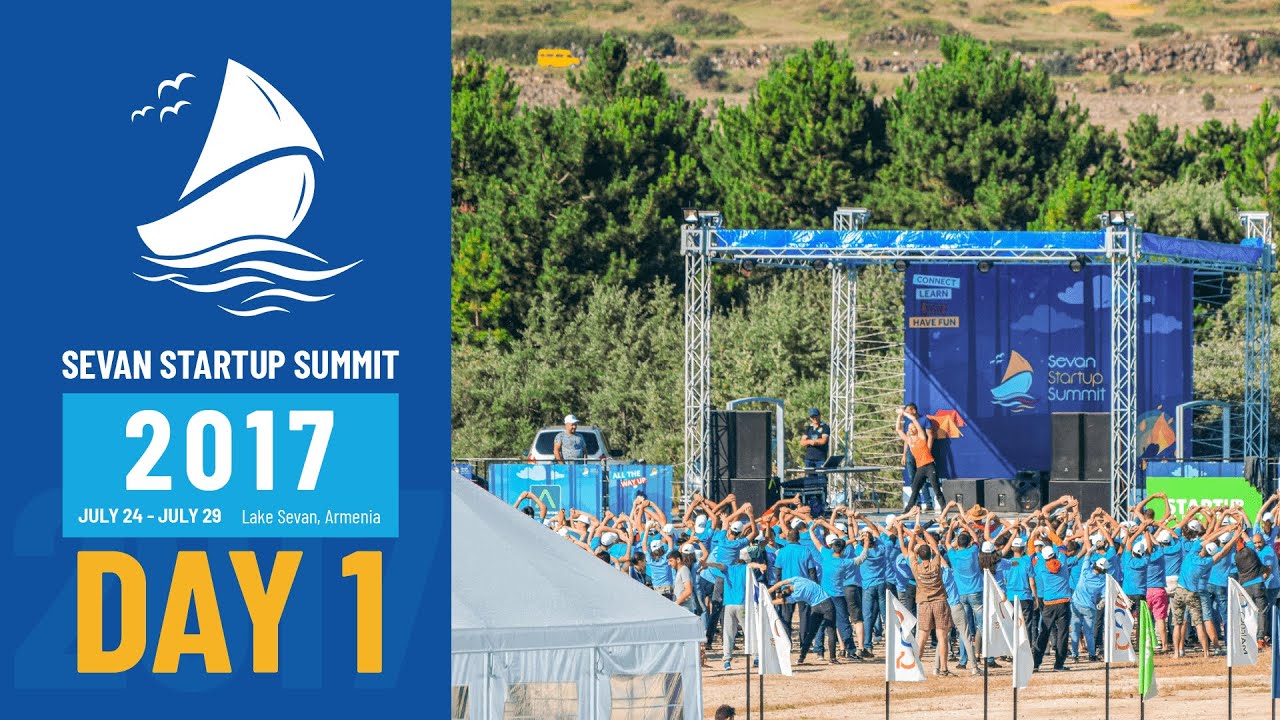 Sevan Startup Summit 2017 | Day 1 - YouTube