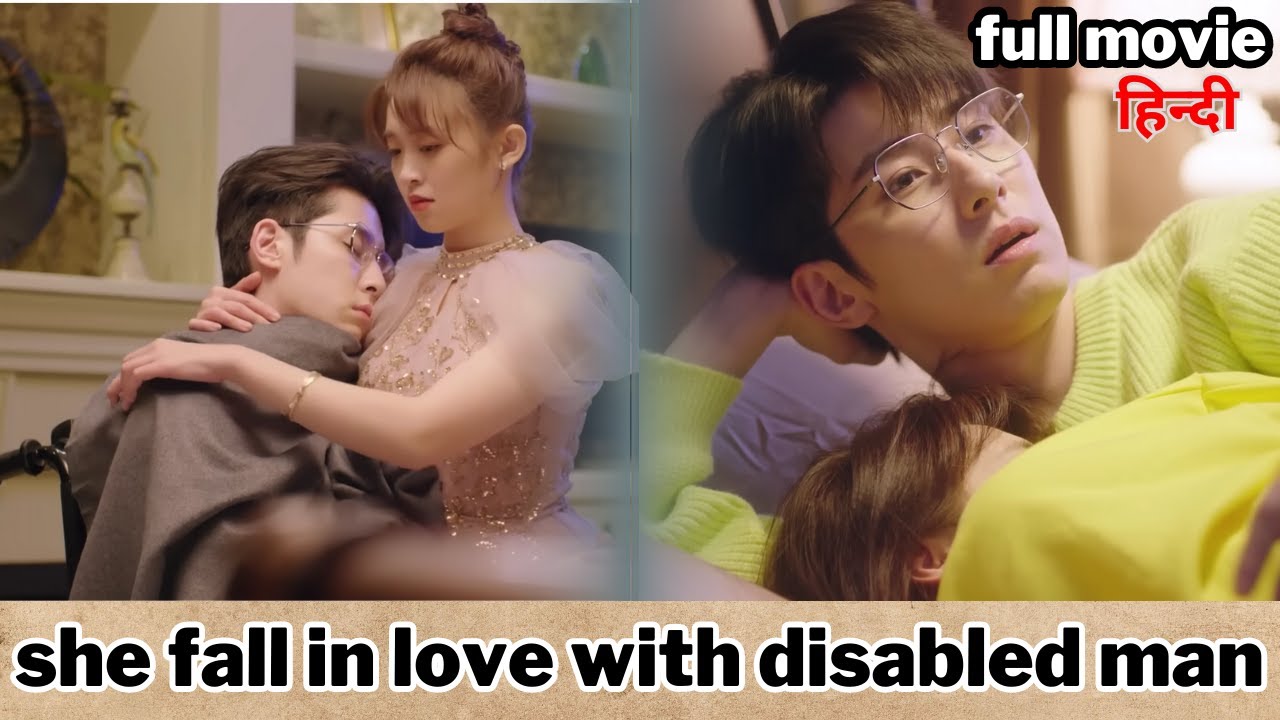 she fall in love with disabled ceo #koreanhindiexplained full movie ...