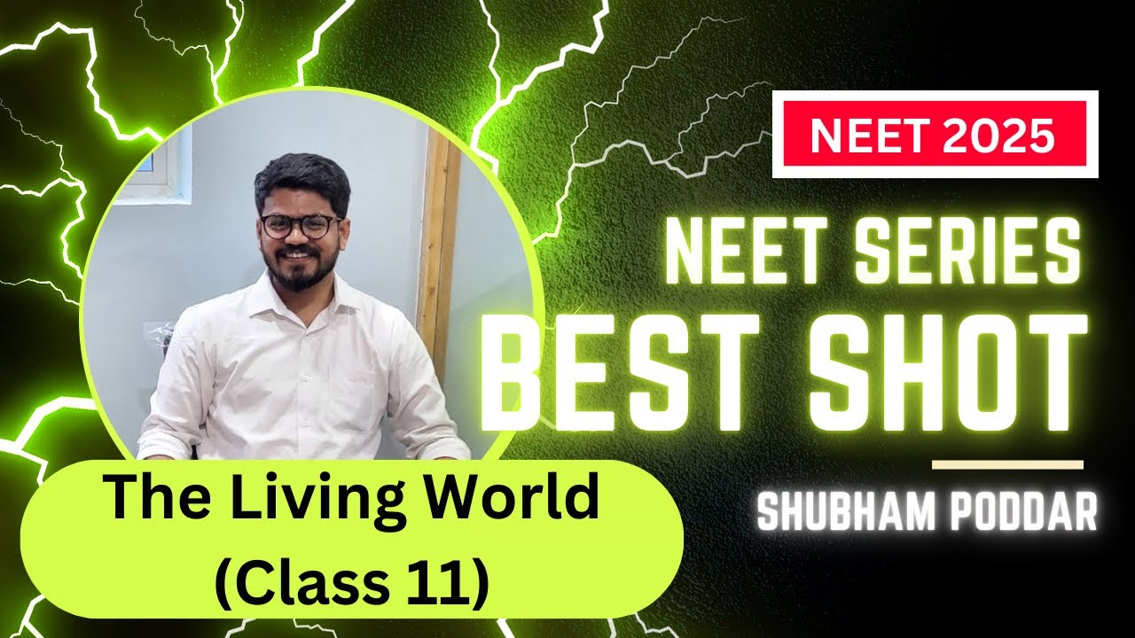 The Living World | Best Shot | #NEET2025 | Shubham Poddar - YouTube