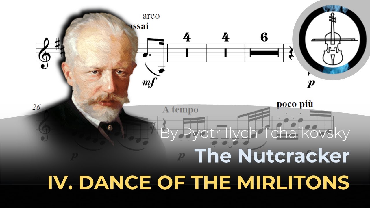 Violin Play-Along: IV. DANCE OF THE MIRLITONS, The Nutcracker by Pyotr ...