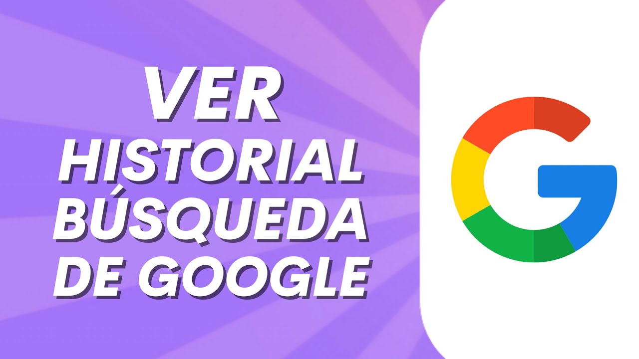 Cómo ver el historial de búsqueda de Google | 2025 - YouTube