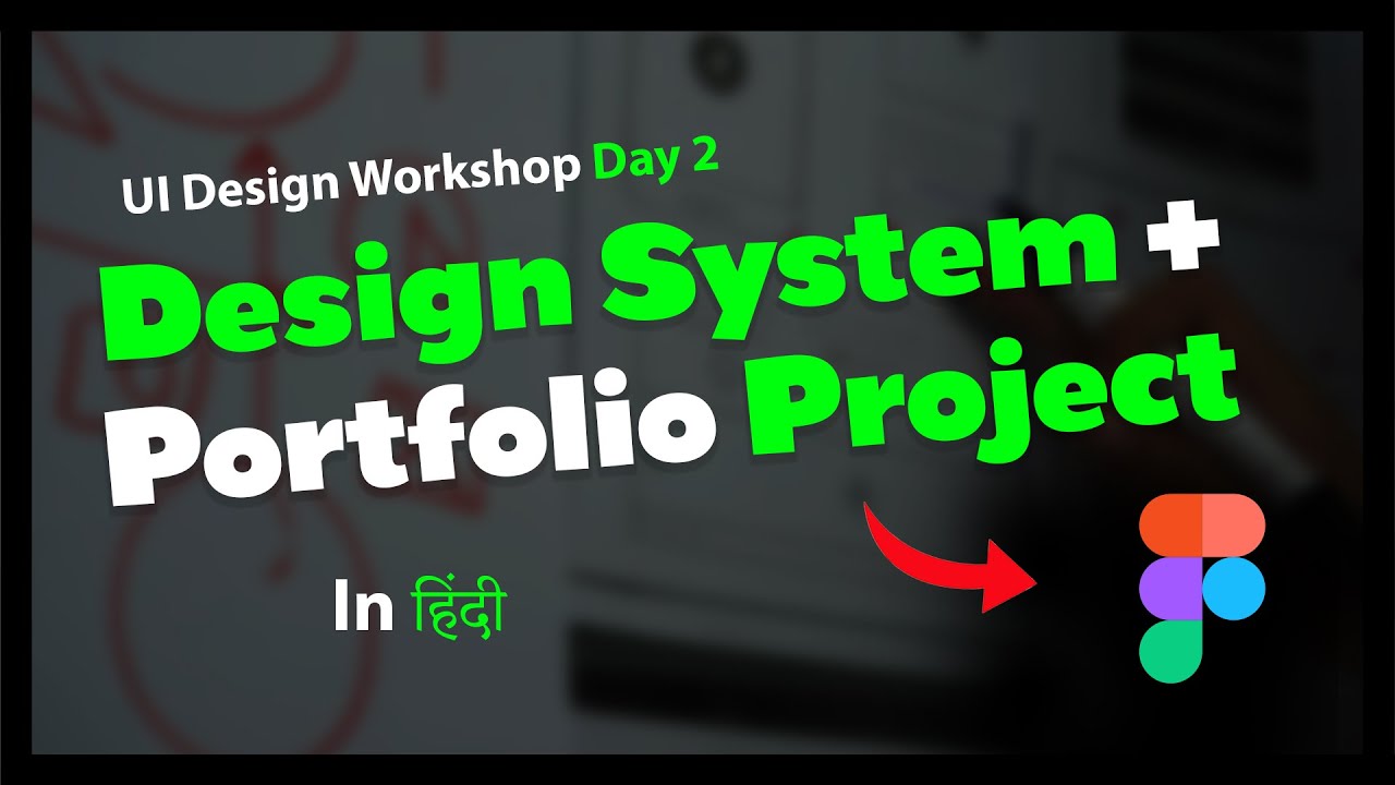 UI Design Workshop Day - 2 | Design System + Portfolio Website *Project ...