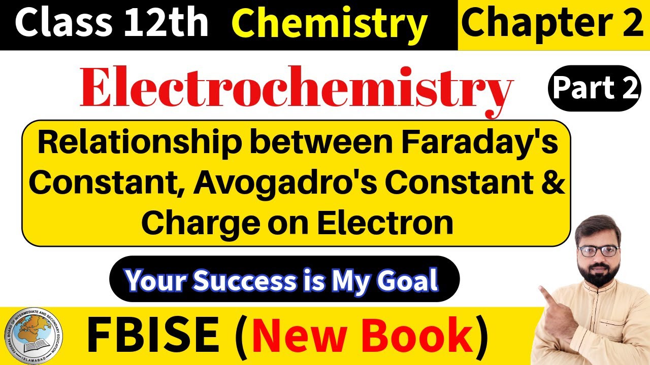 FBISE Chemistry New Book Class 12 | Relationship Between Faraday ...
