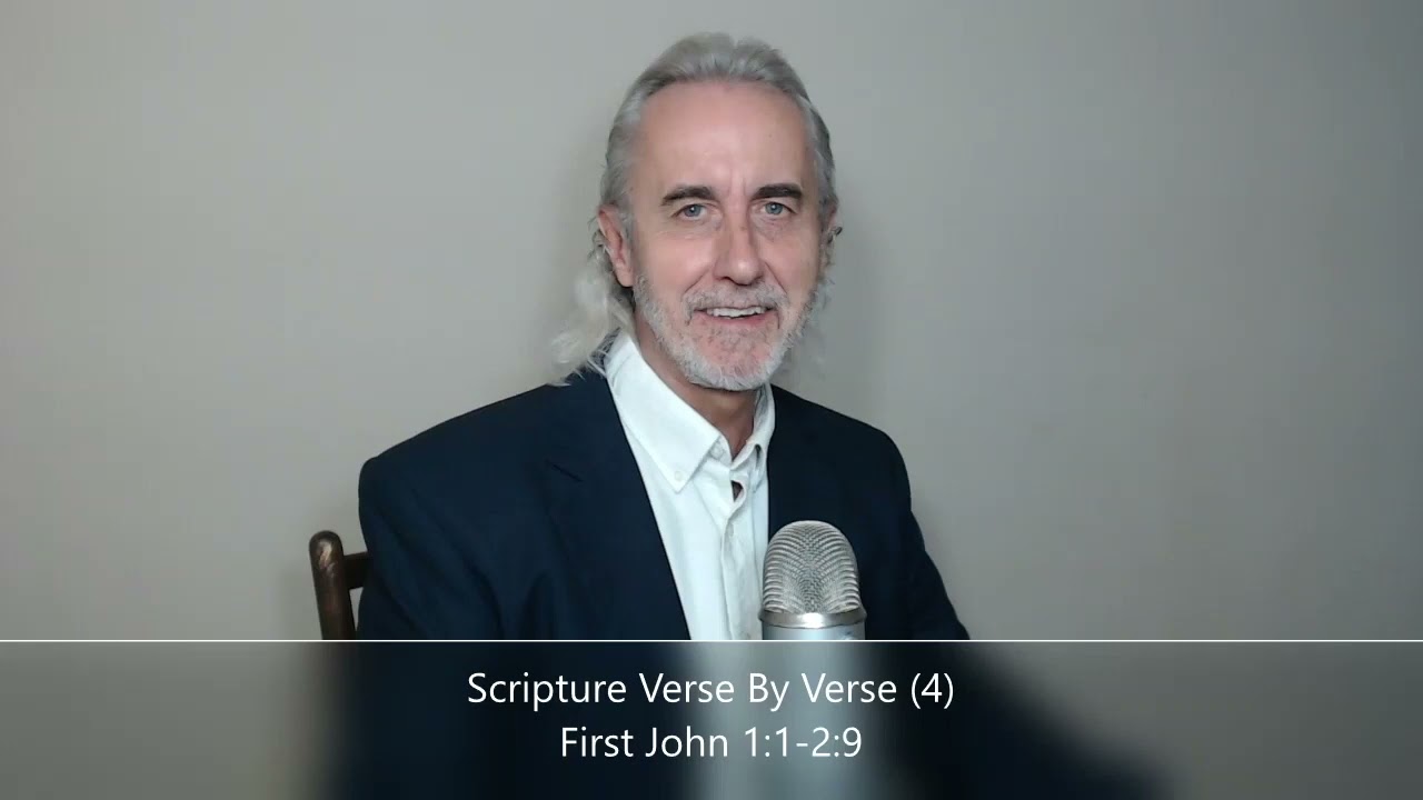 Scripture Verse By Verse. First John 1:1-2:9 (FLASHBACK) https://www ...