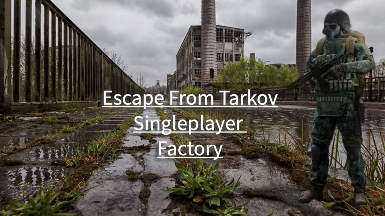 Escape From Tarkov |Singleplayer Factory| - YouTube