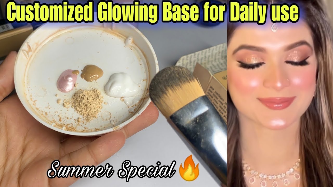 Customized Base For Summer’s ||Customize Glowing Base For Daily Use # ...