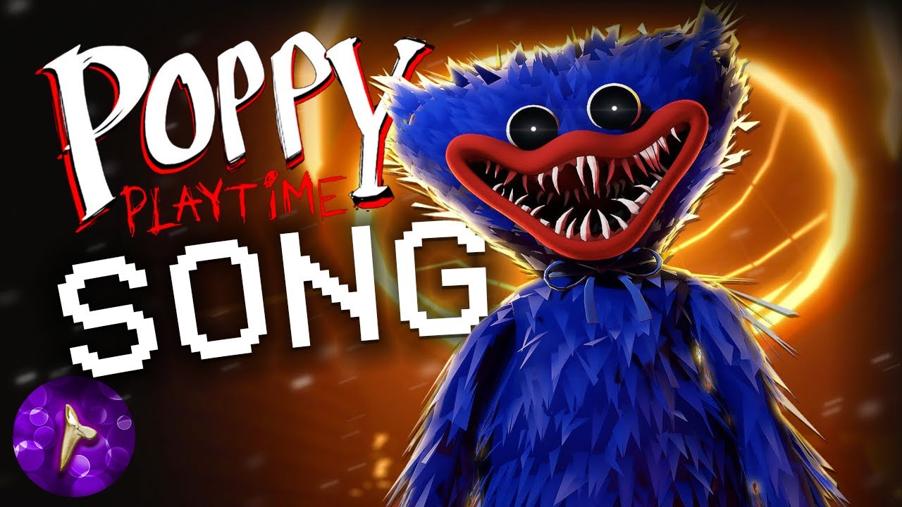 Poppy Playtime Chapter 3 SONG "THE POPPY FLOWERS'' By HammerHead Music ...