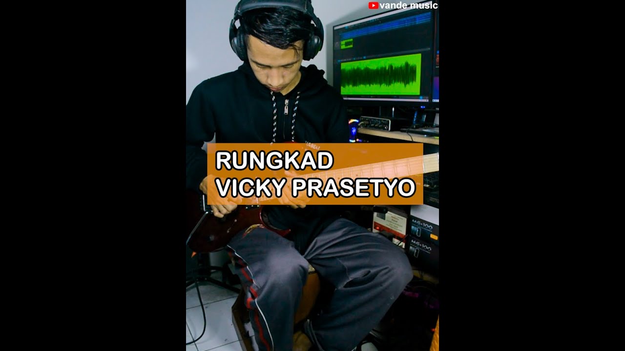 RUNGKAD - VICKY PRASETYO guitar cover by vande music 2023 - YouTube