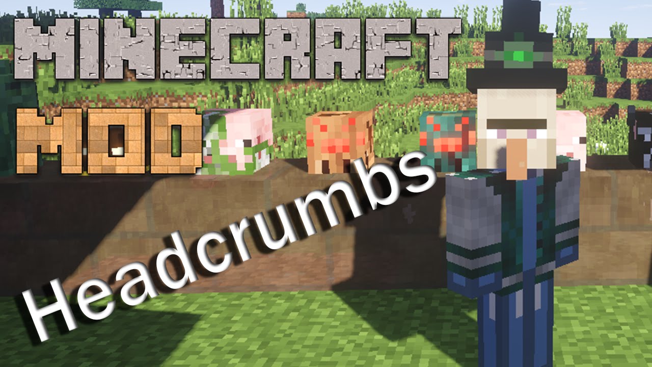 Minecraft Mods : Headcrumbs | 1.7.10 | Mod Showcase - YouTube