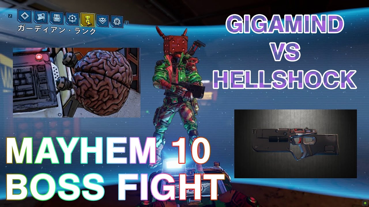 #260 Borderlands3 Boss Fight Gigamind Mayhem10,Level60,Guardianrank178 ...