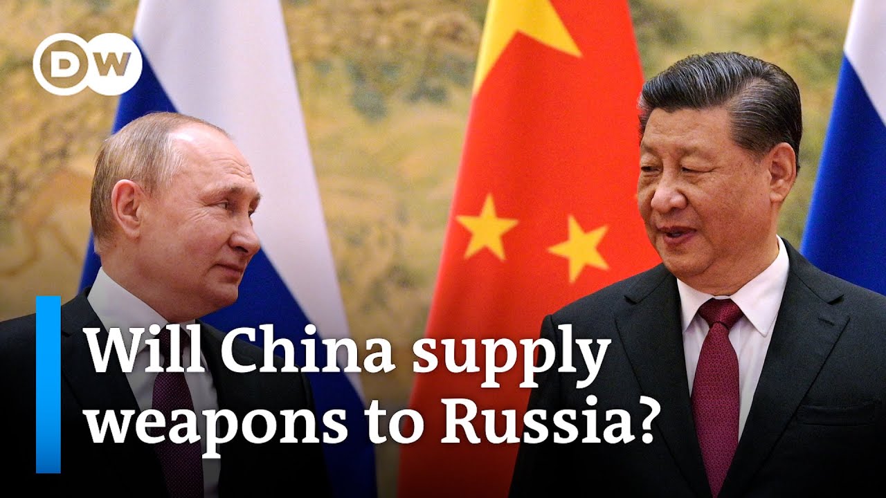 How much military support is China willing to give Russia? | DW News ...