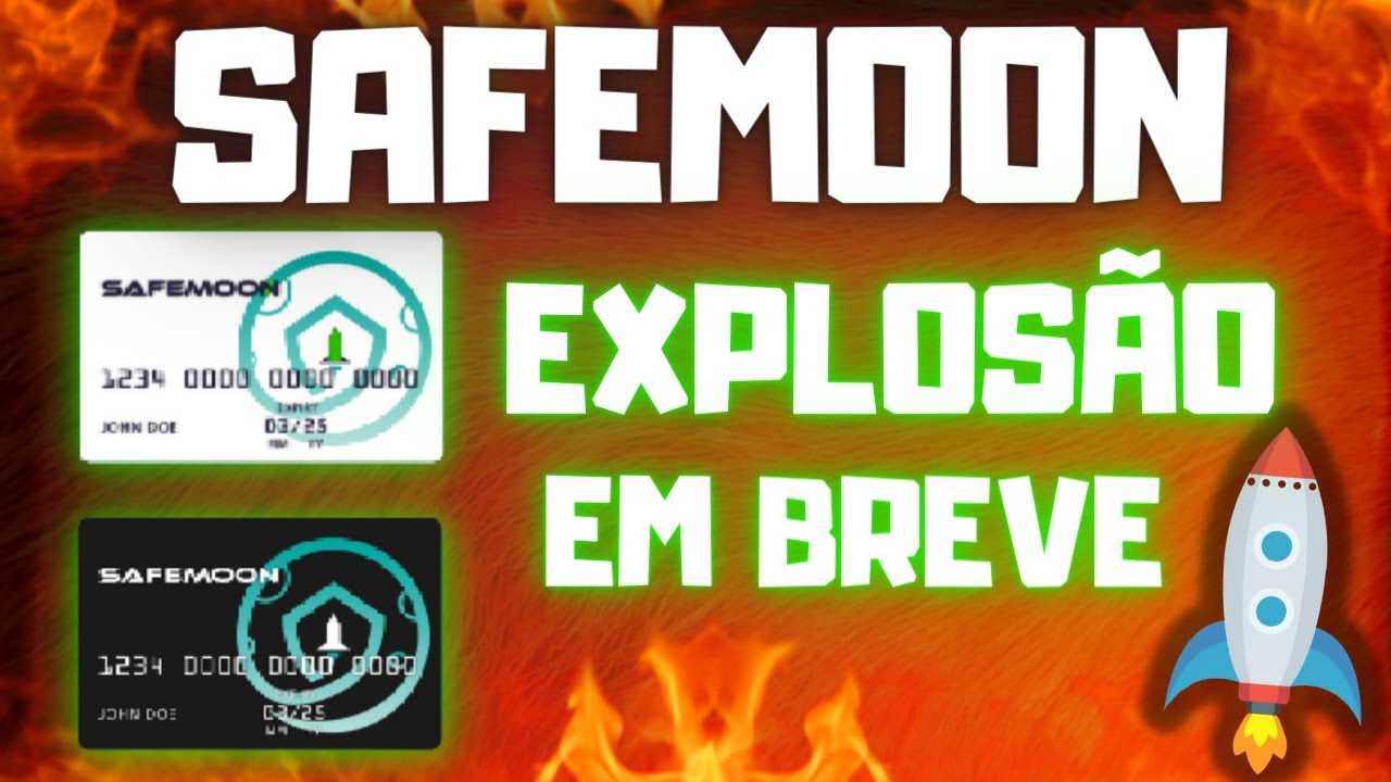 SAFEMOON - EXPLOSÃO EM BREVE E SAFEMOON CARD - YouTube