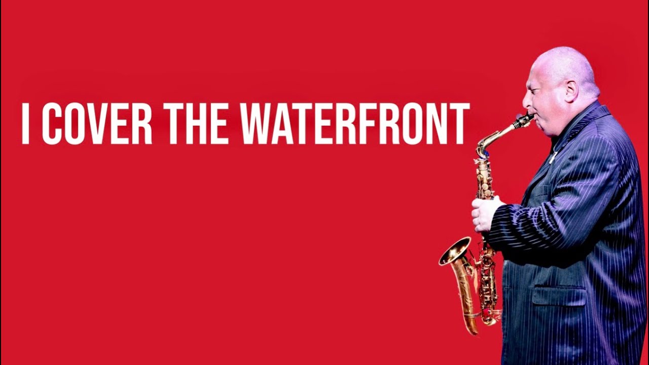 Meaning Of To Cover The Waterfront at Robert Mcclure blog