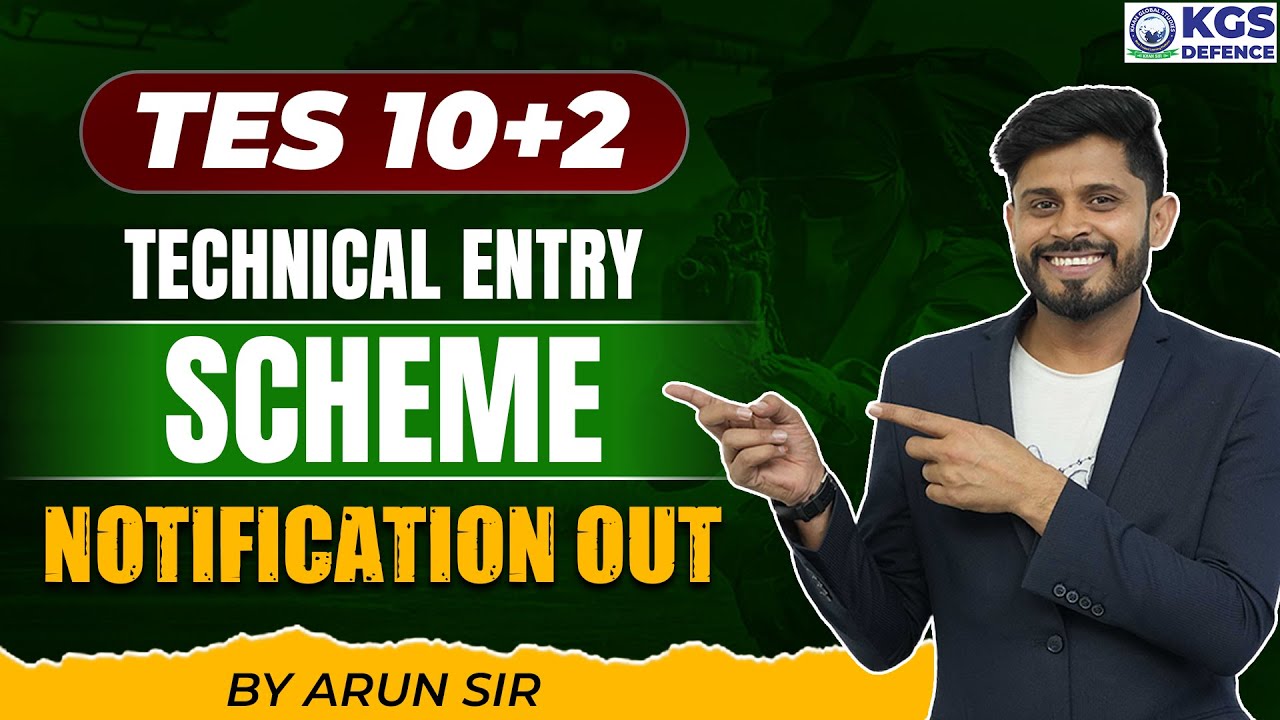TES 10+2 ll Technical Entry Scheme || Notification Out || By Arun Sir # ...