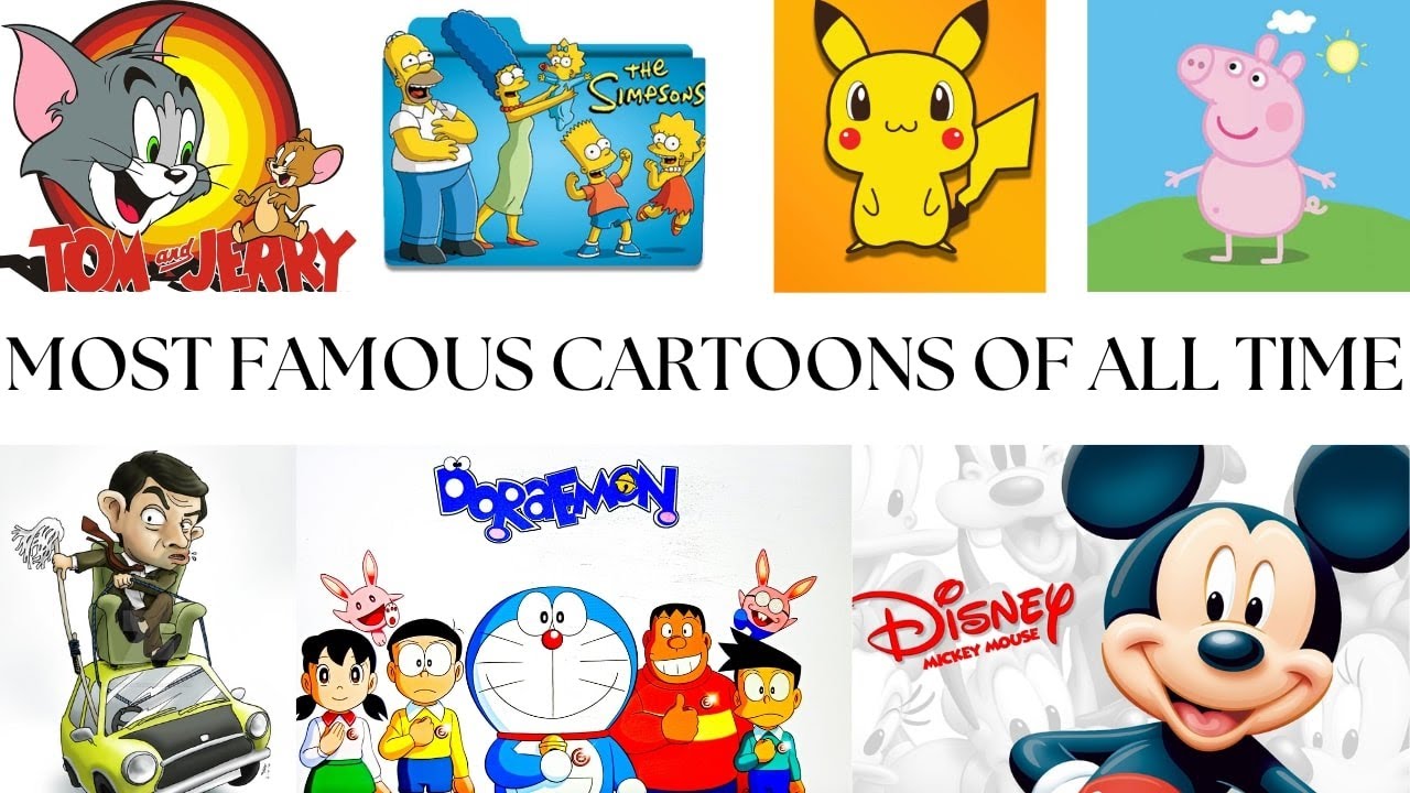 Most famous cartoons of all time! - YouTube