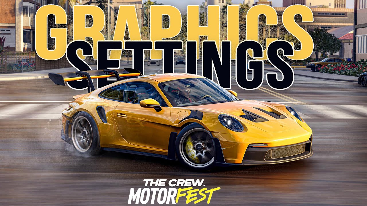 The Crew MotorFest | Best Graphics Settings for Ultra Quality & High ...