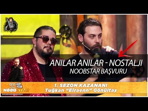 ELRAENN NOOBSTAR BAŞVURUSU - NOSTALJİ