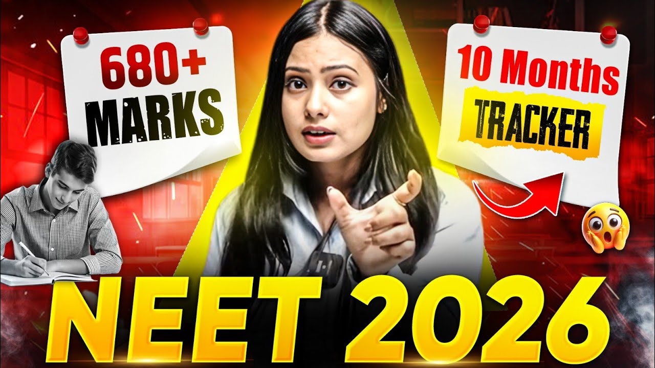 NEET 2026 : 10 Months TRACKER - 680+ Marks! 🤯 - YouTube