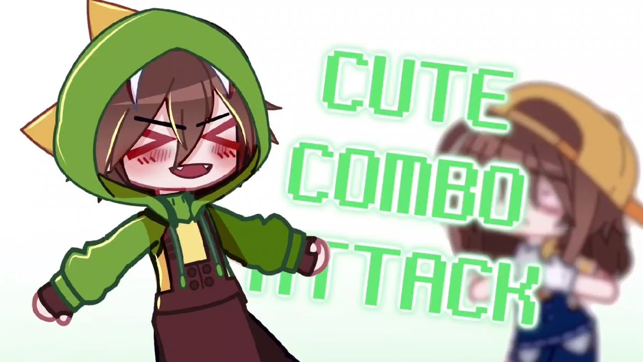 CUTE COMBO ATTACK • // 주작조 // 가챠클럽 // Meme // - YouTube