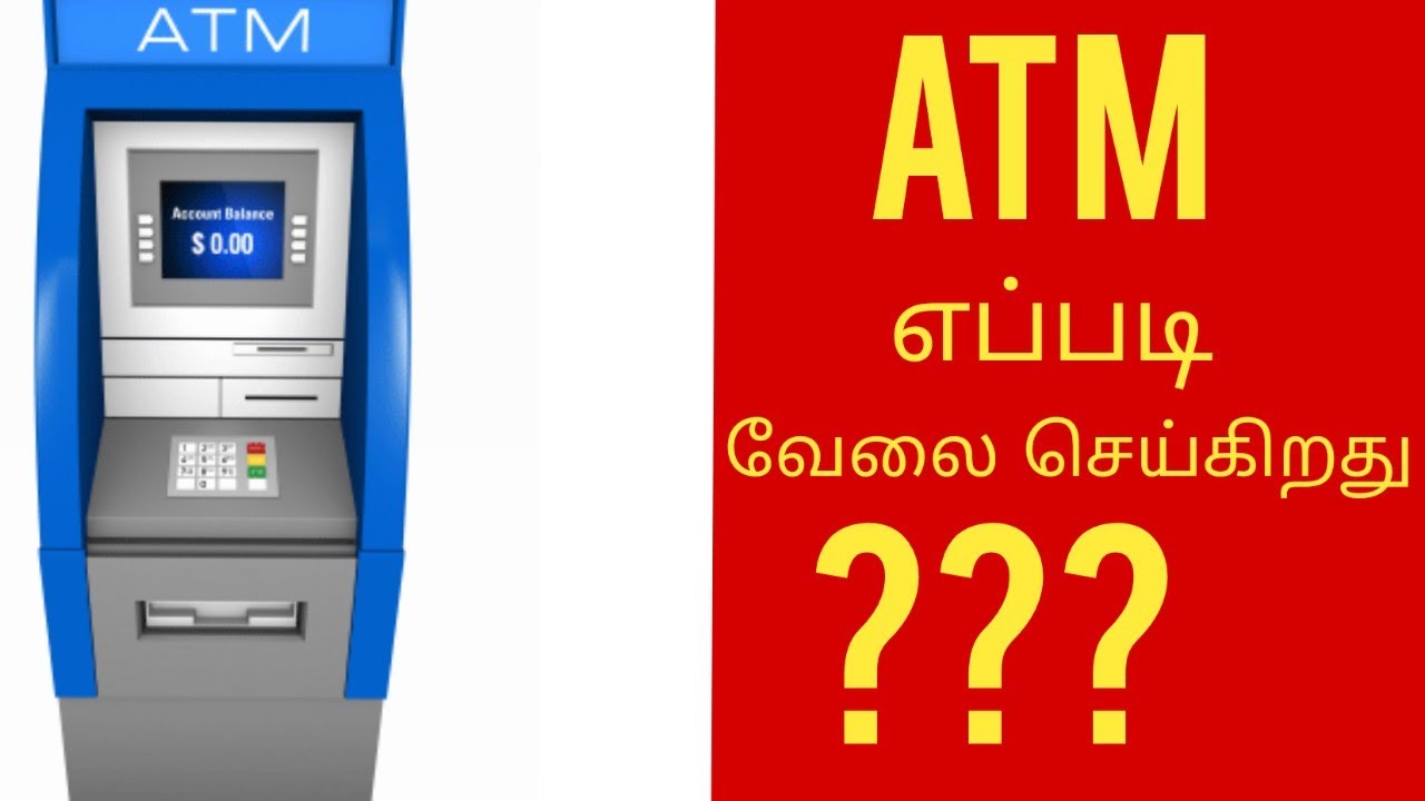 How ATM machine works and it's securities Explained | தமிழில் | Jagan ...