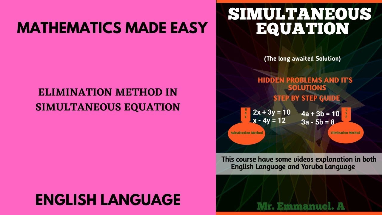 Mathematics made Easy in English Language# Elimination method in ...