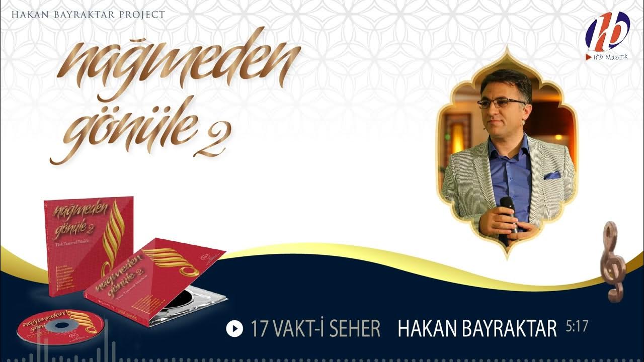 Vakt-i Seher - Hakan Bayraktar | Nağmeden Gönüle 2 - YouTube