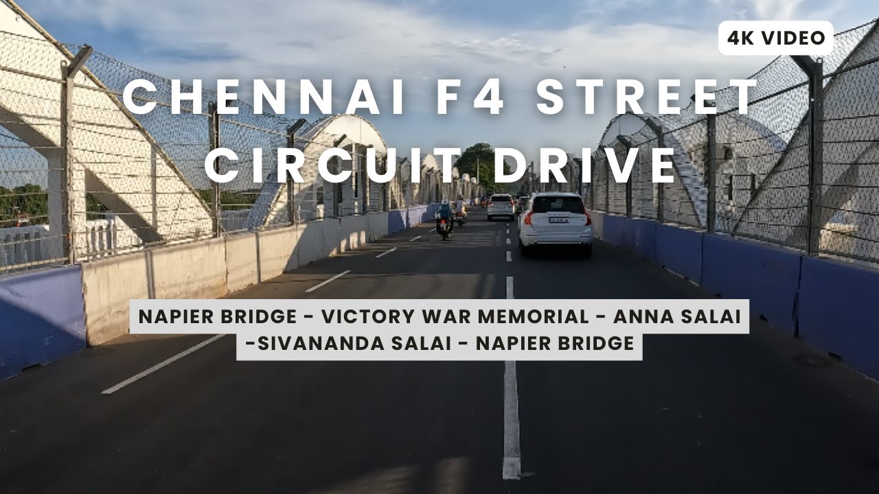 Chennai F4 street race circuit drive|Napier bridge|4k| #chennai # ...