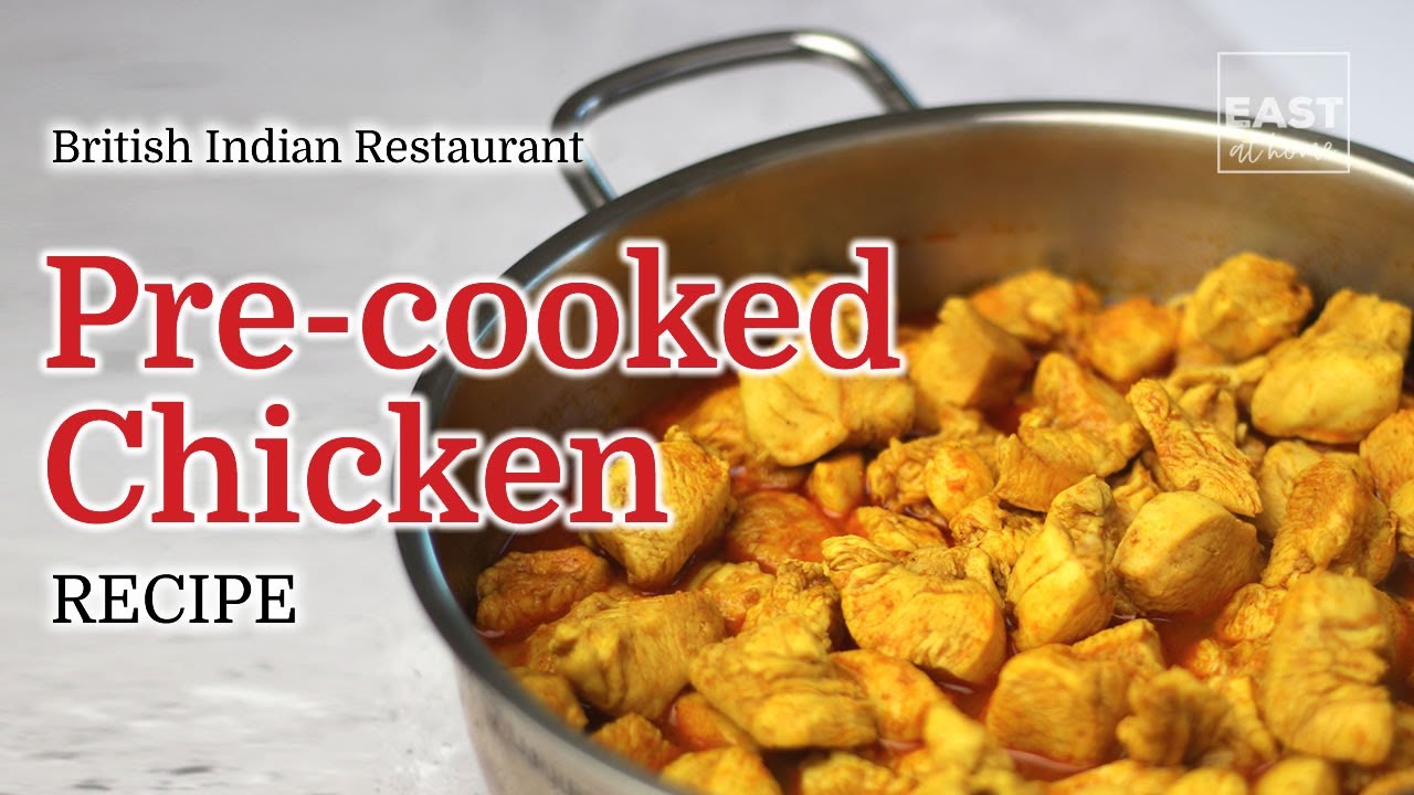 BIR Pre-Cooked Chicken Recipe - How to make Indian restaurant style pre ...