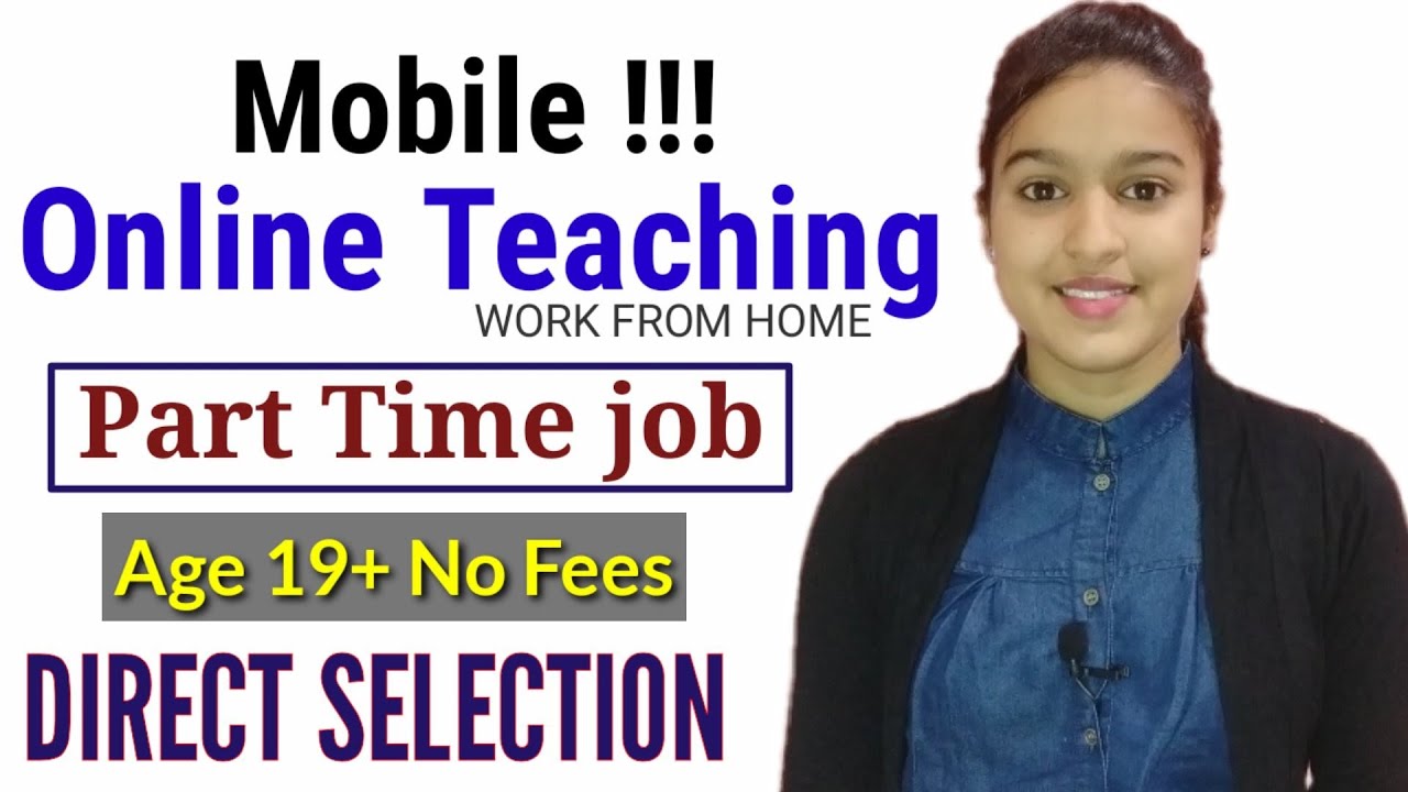 Teach Online Using Mobile | Part time job | NO Exam | No Fees | DIRECT ...