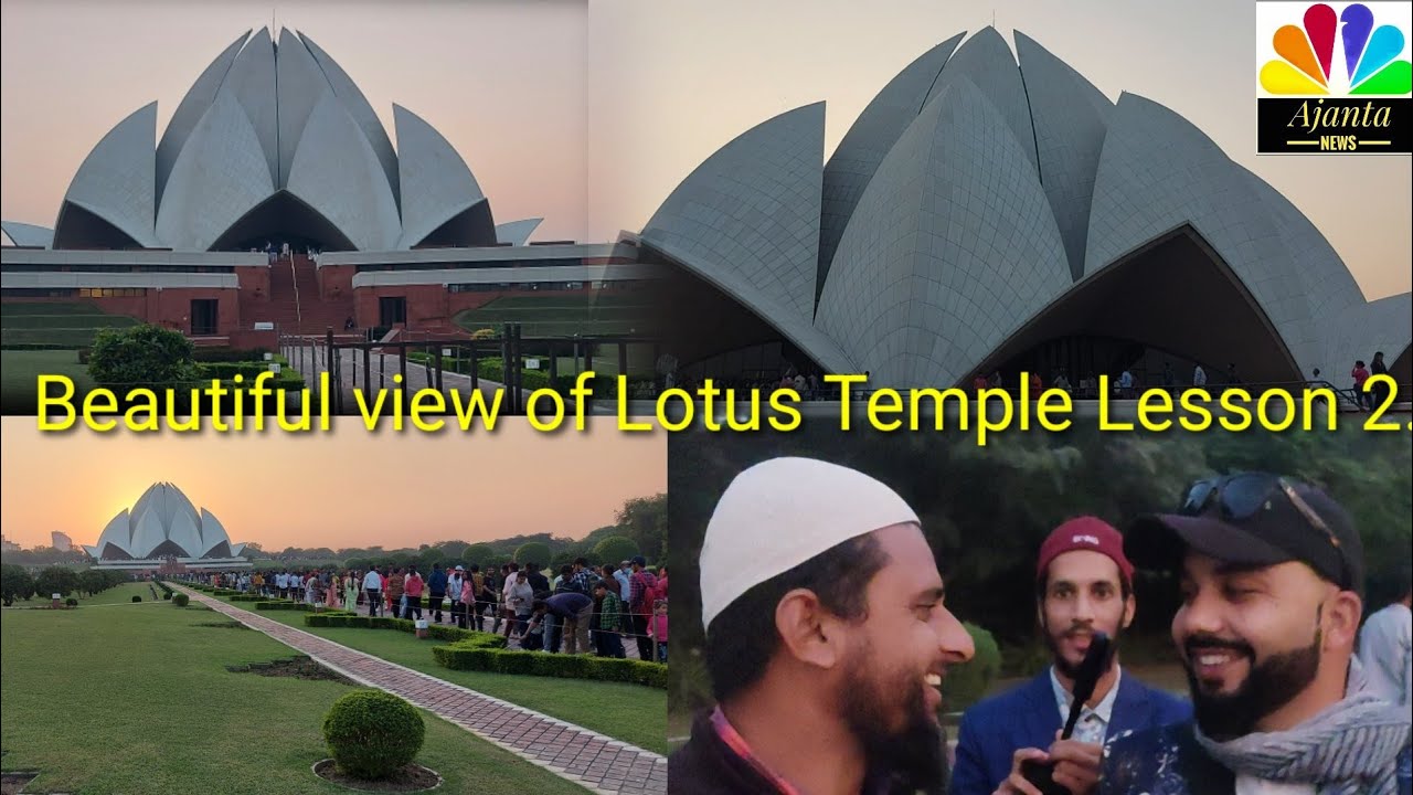 Beautiful view of Lotus Temple Watch the second lesson in the video# ...