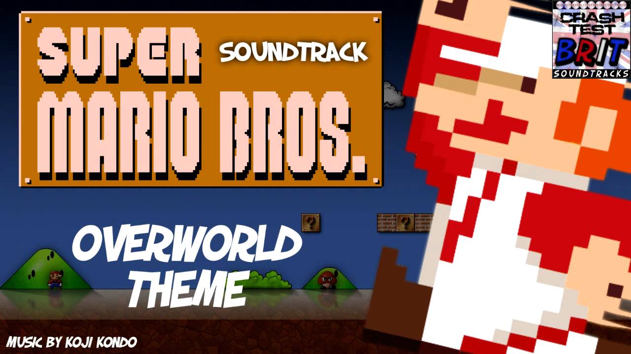 Overworld Theme (Main Theme) [HQ] - Super Mario Bros. Soundtrack - YouTube