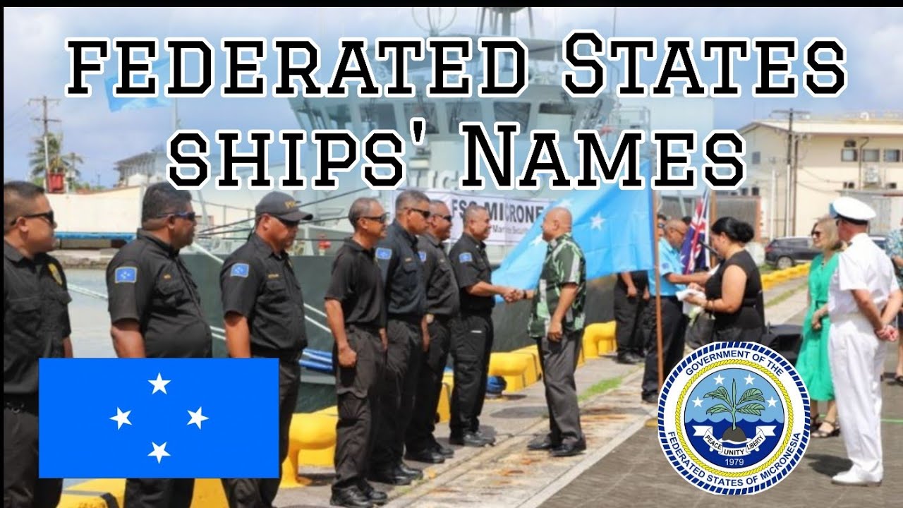 Federated States ships' Names| 🇫🇲 | - YouTube