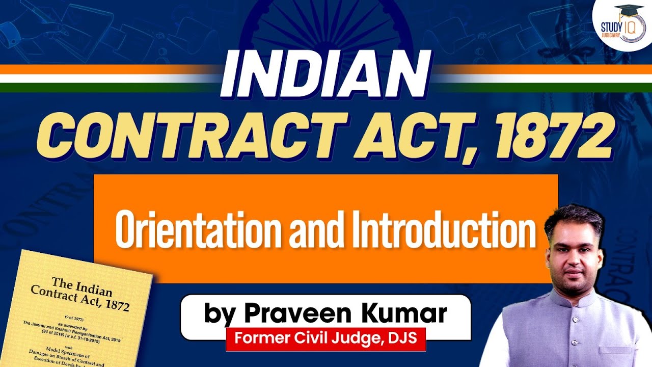 Orientation and Introduction to the Indian Contract Act, 1872 ...