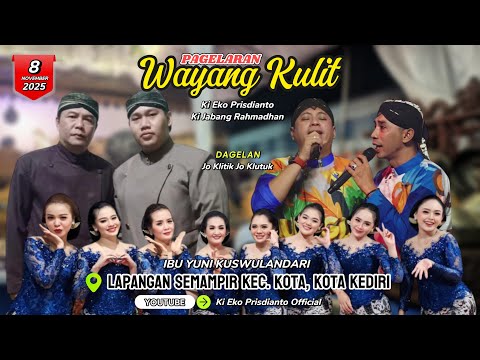 🔴 WAYANG KULIT KI EKO KONDHO PRISDIANTO |  DUO JO |  KANTOR DESA SEMAMPIR - KEC. KOTA, KOTA KEDIRI