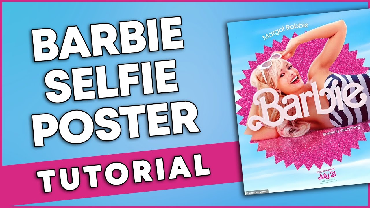 How To Create Barbie Selfie Poster - YouTube