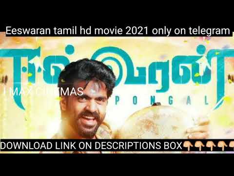 Eeswaran tamil hd movie ON our group check descriptions box. to download the movie.  🛠I MAX Cinemas🛠