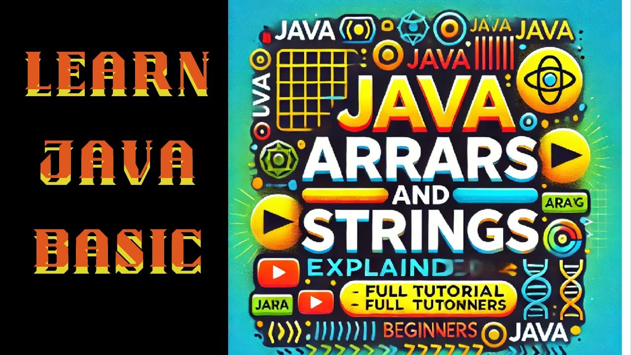 Java Arrays and Strings Explained | Full Tutorial for Beginners - YouTube