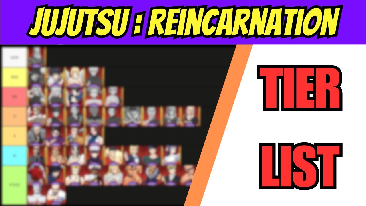FULL TIER LIST August 2024 | Jujutsu Reincarnation | TapScreen Gaming ...